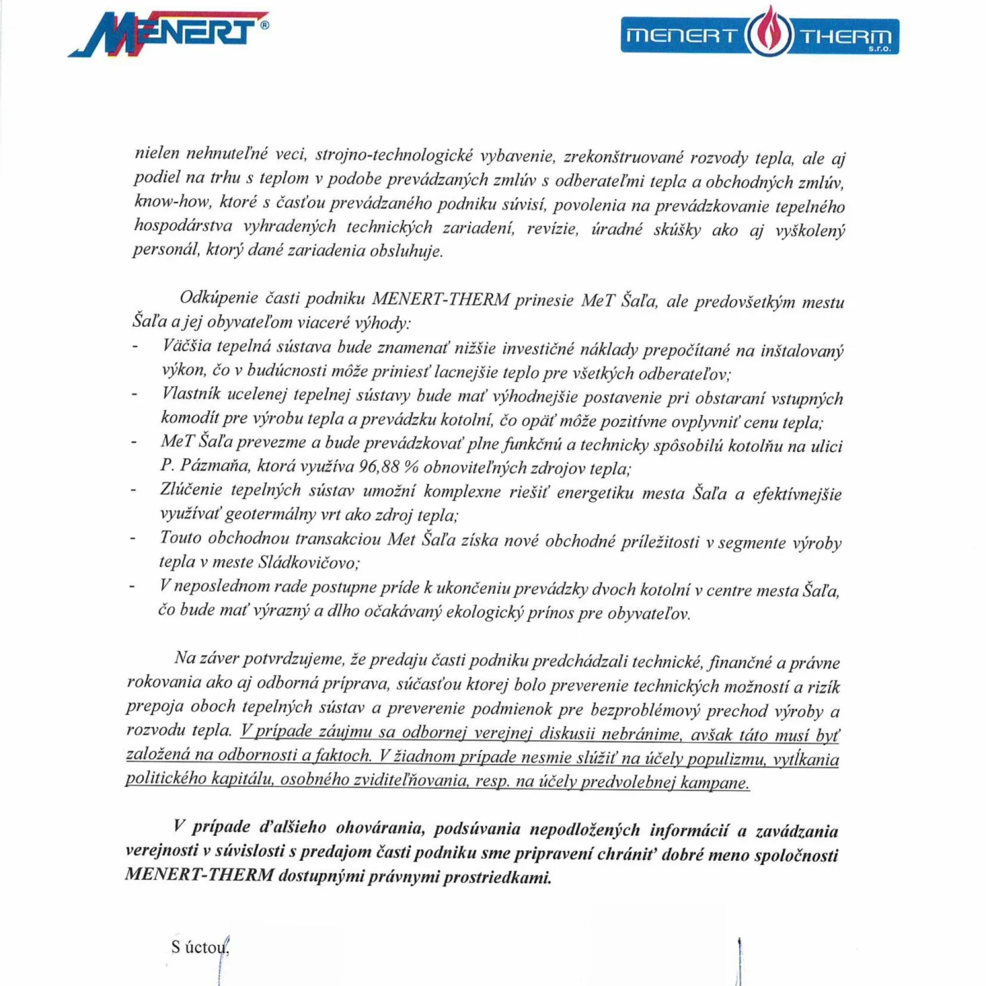 Stanovisko spol. Menert Therm k diskutovanej investícii MeT, s.r.o ...